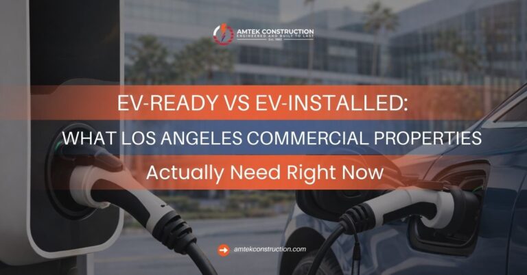 EV-Ready vs EV-Installed: What Los Angeles Commercial Properties ...